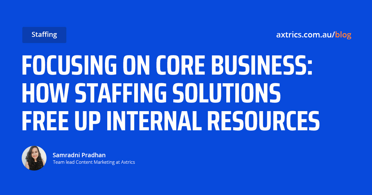 Cost-Effective Outsourcing with Top Indian Talent - Axtrics Australia