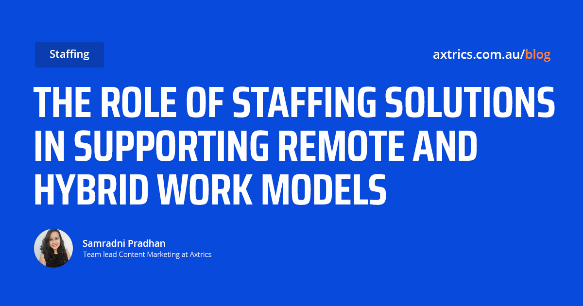 How Staffing Supports Remote & Hybrid Work